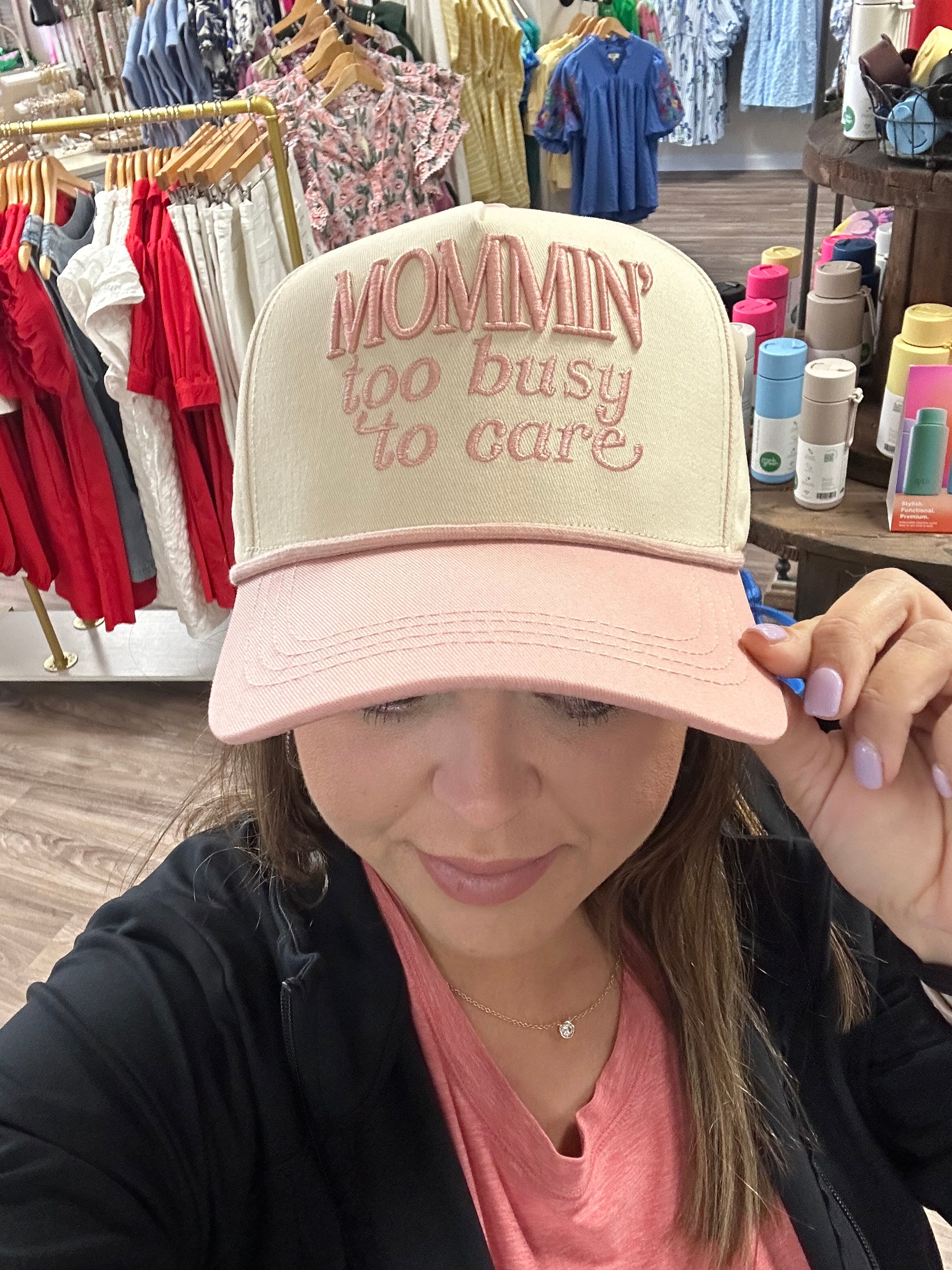MOMMIN' too busy to care hat – Uniquely Southern Boutique & Gift